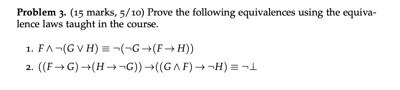 Solved Problem 3. (15 marks, 5/10) Prove the following | Chegg.com