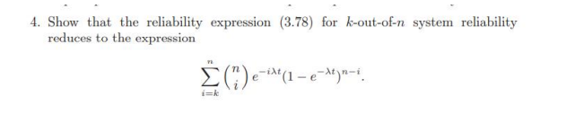 4. Show that the reliability expression (3.78) for | Chegg.com