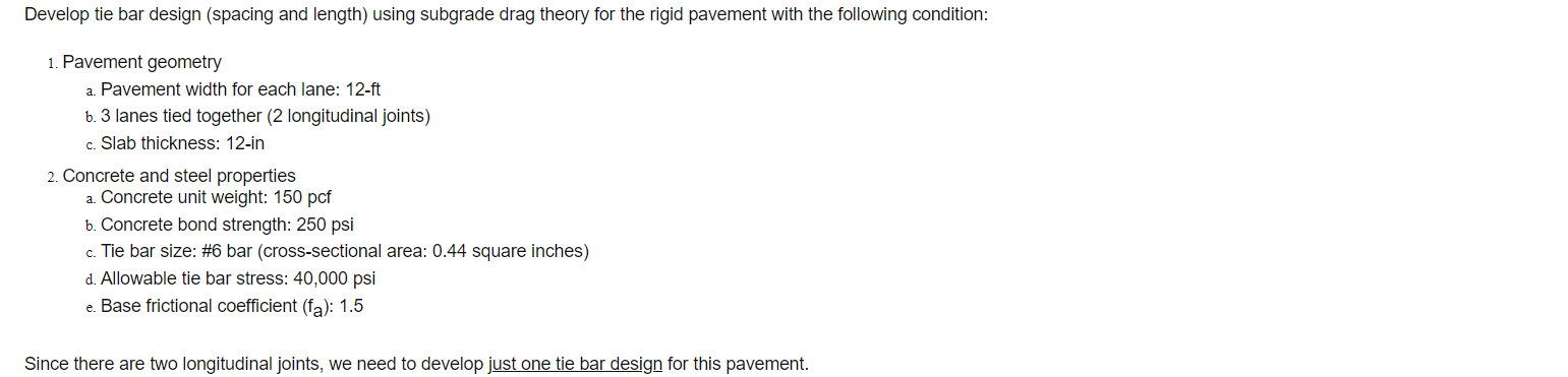Solved Develop tie bar design (spacing and length) using | Chegg.com