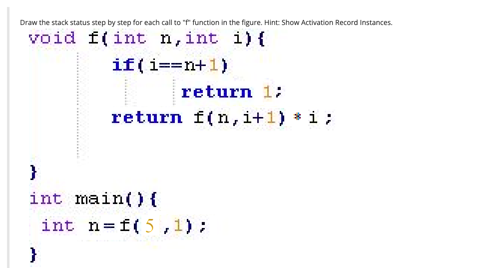 Solved Draw the stack status step by step for each call to | Chegg.com