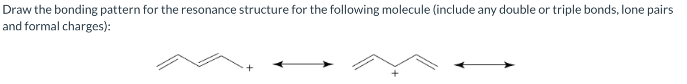 Solved Draw the bonding pattern for the resonance structure | Chegg.com