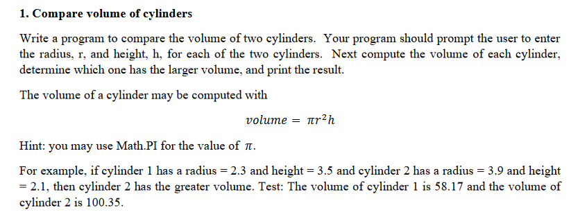 Solved 1. Compare volume of cylinders Write a program to | Chegg.com