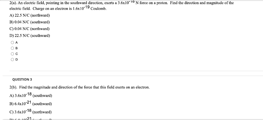 Solved 2(a). An electric field, pointing in the southward | Chegg.com