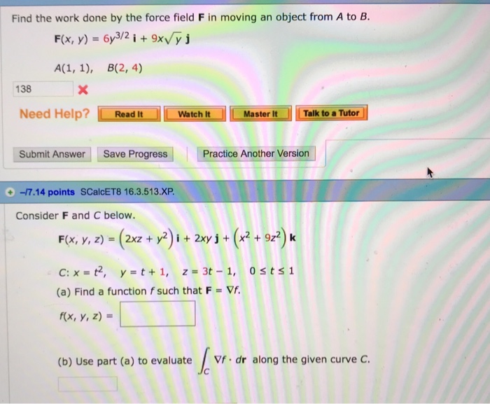 Solved Find the work done by the force field F in moving an | Chegg.com