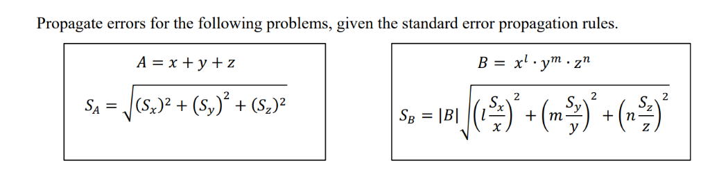 Solved 7) a= Propagate errors for the following problems, | Chegg.com