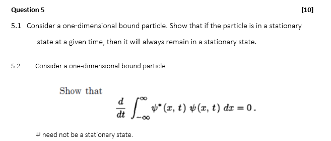Solved 5.1 Consider a one-dimensional bound particle. Show | Chegg.com