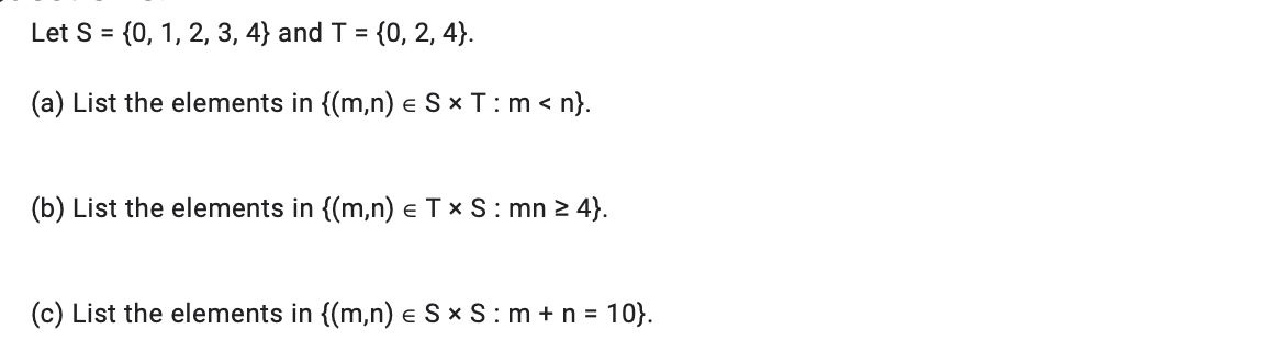 Solved Let S = {0, 1, 2, 3, 4} and T = {0, 2, 4}. (a) List | Chegg.com