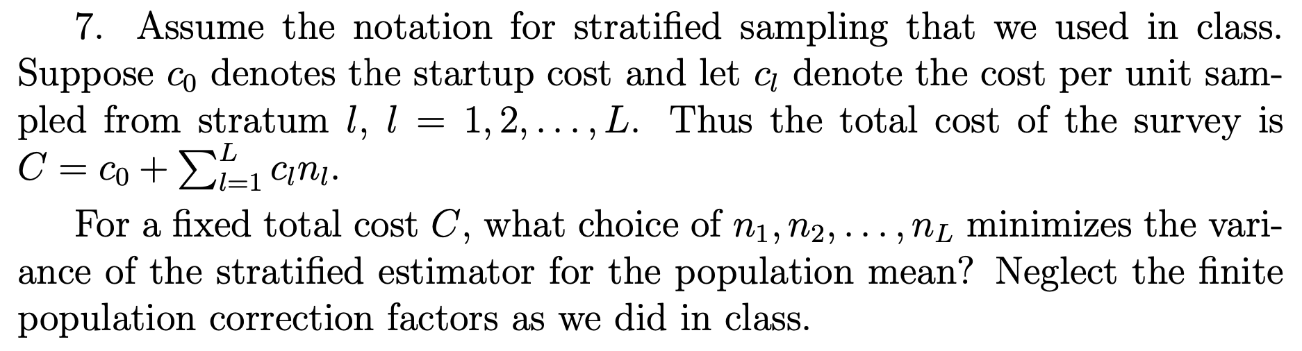 Solved 7. Assume the notation for stratified sampling that | Chegg.com