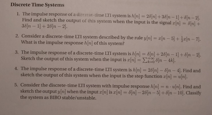 Solved Discrete Time Systems The impulse response ofa | Chegg.com