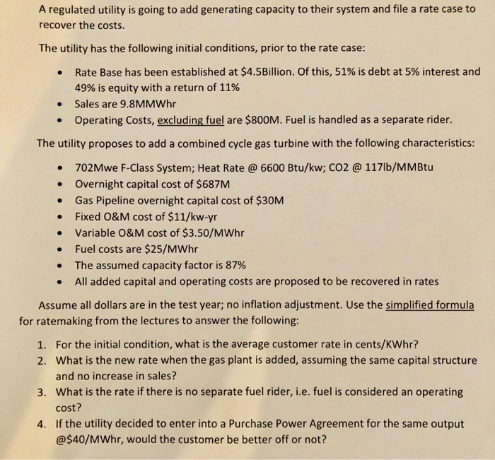 Solved A regulated utility is going to add generating | Chegg.com