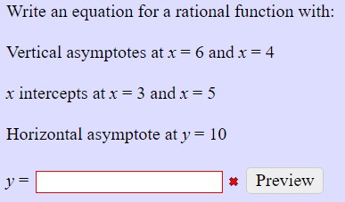 Solved Write an equation for a rational function with: | Chegg.com