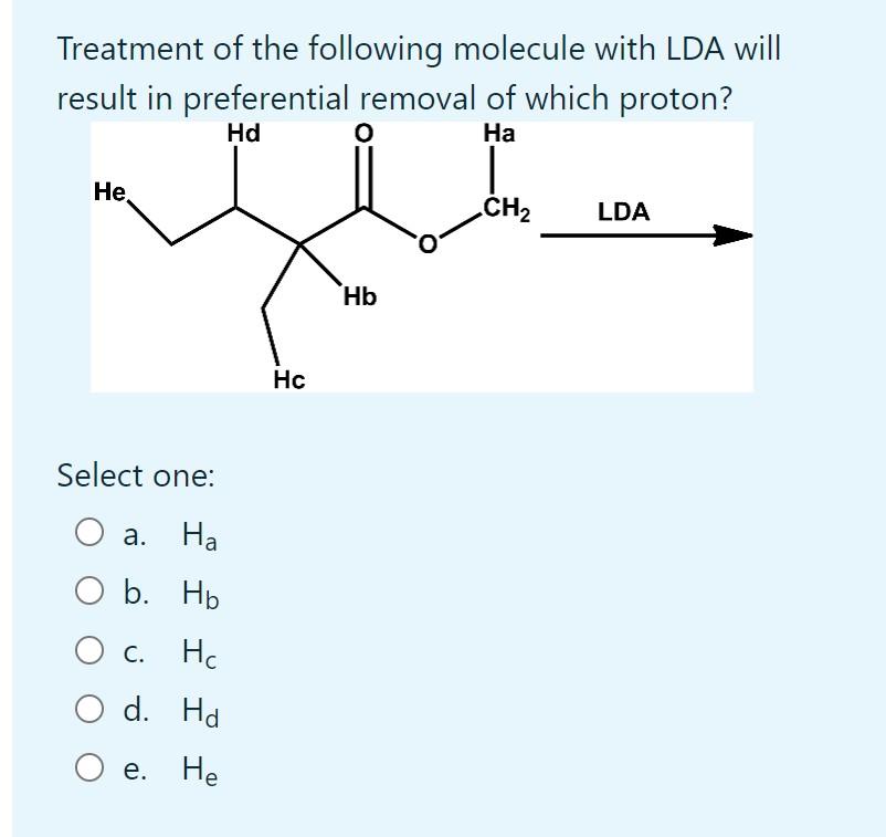 Solved Treatment of the following molecule with LDA will | Chegg.com