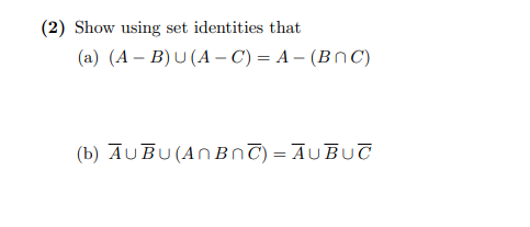 Solved (2) Show using set identities that (a) | Chegg.com