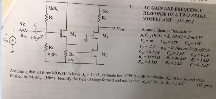 Solved 3. AC GAIN AND FREQUENCY RESPONSE OF A TWO-STAGE | Chegg.com