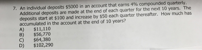 Solved 7. An individual deposits $5000 in an account that | Chegg.com
