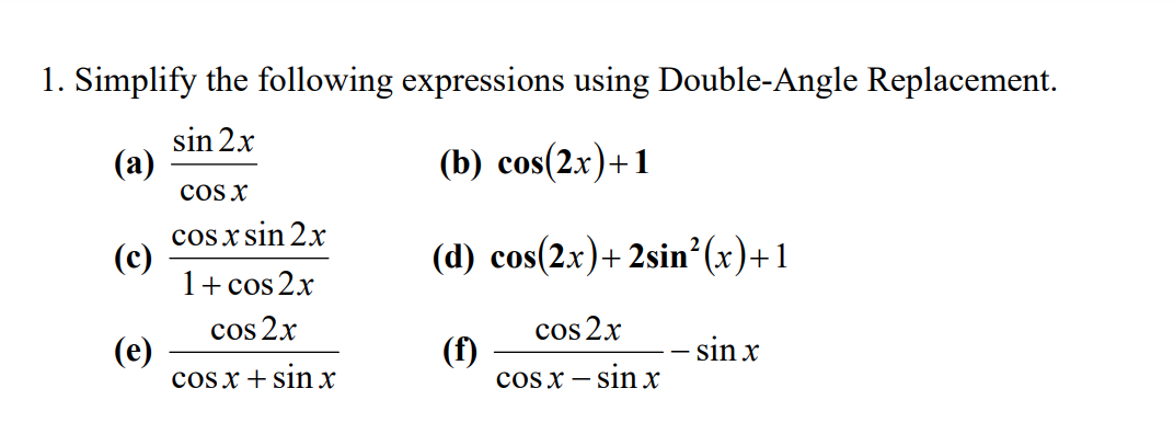 Solved 1. Simplify the following expressions using | Chegg.com