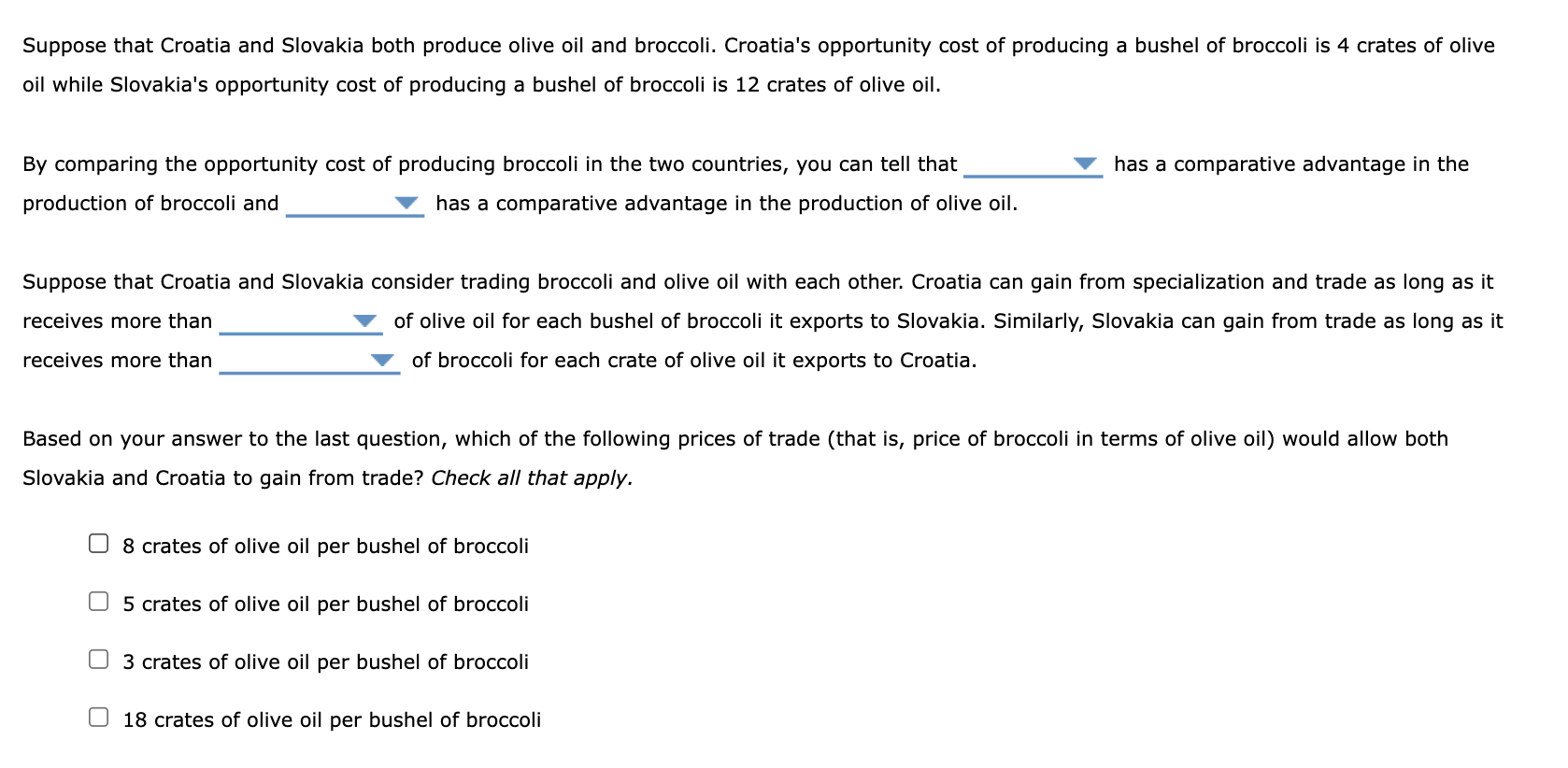 Solved Suppose that Croatia and Slovakia both produce olive | Chegg.com