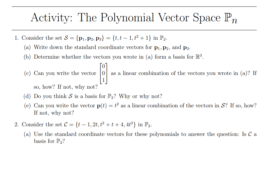 Solved Activity: The Polynomial Vector Space Pn 1. Consider | Chegg.com