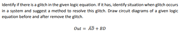 Solved Identify if there is a glitch in the given logic | Chegg.com