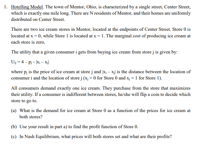 Solved 1. Hotelling Model. The town of Mentor, Ohio, is | Chegg.com