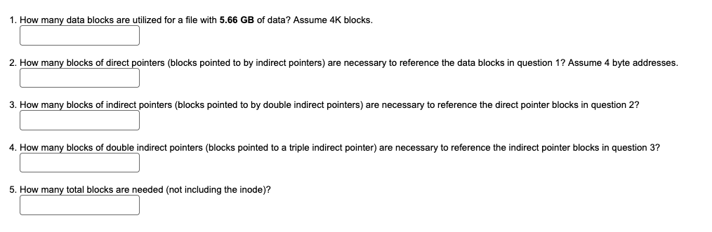 Solved 1. How many data blocks are utilized for a file with | Chegg.com