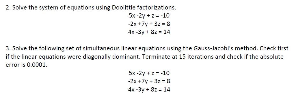 Solved 2. Solve the system of equations using Doolittle | Chegg.com