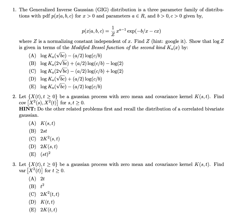 Solved 1. The Generalized Inverse Gaussian (GIG) | Chegg.com