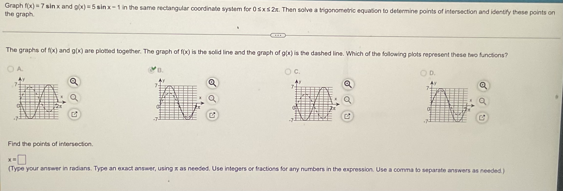 Solved Graph f(x)=7sinx and g(x)=5sinx−1 in the same | Chegg.com