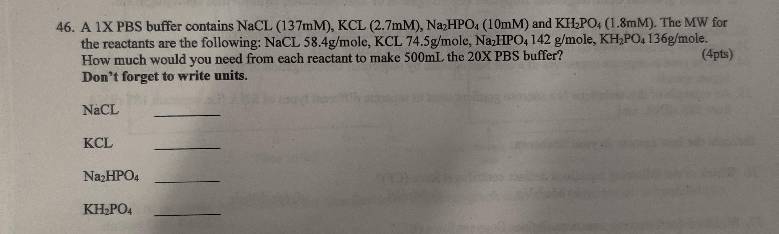 Solved 46. A 1X PBS buffer contains NaCL (137mM), KCL | Chegg.com