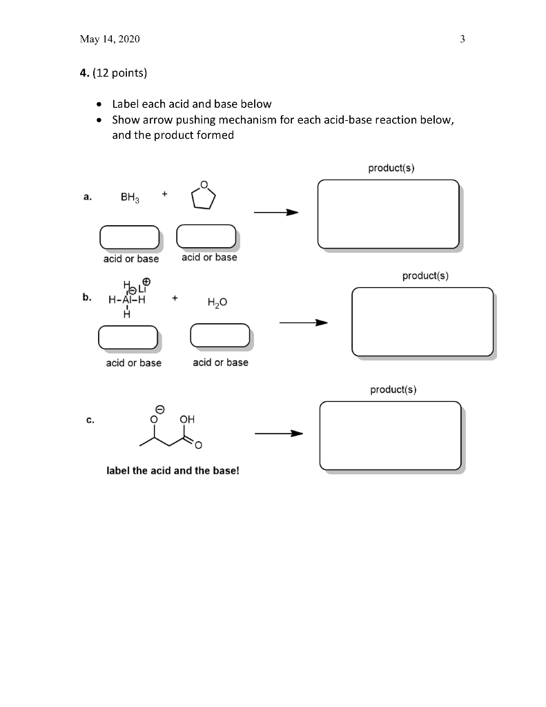 Solved May 14, 2020 3 4.(12 points) . . Label each acid and | Chegg.com