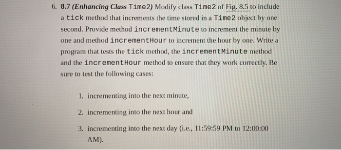 Solved 6. 8.7 (Enhancing Class Time 2) Modify class Time 2 | Chegg.com