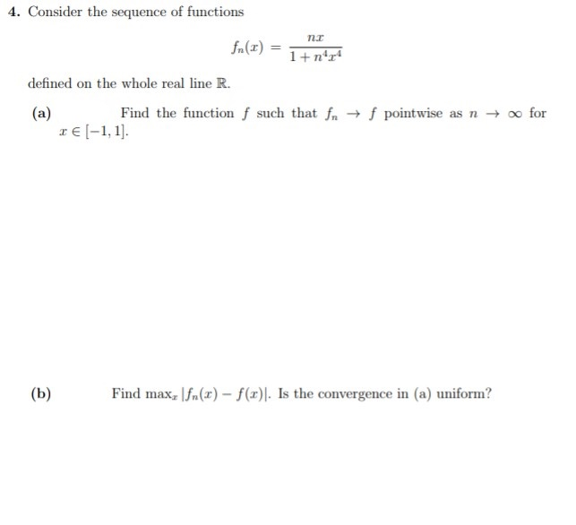 Solved 4. Consider the sequence of functions fr (I) = 1 + nr | Chegg.com