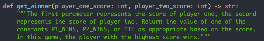 Solved def get_winner(player_one_score: int, | Chegg.com