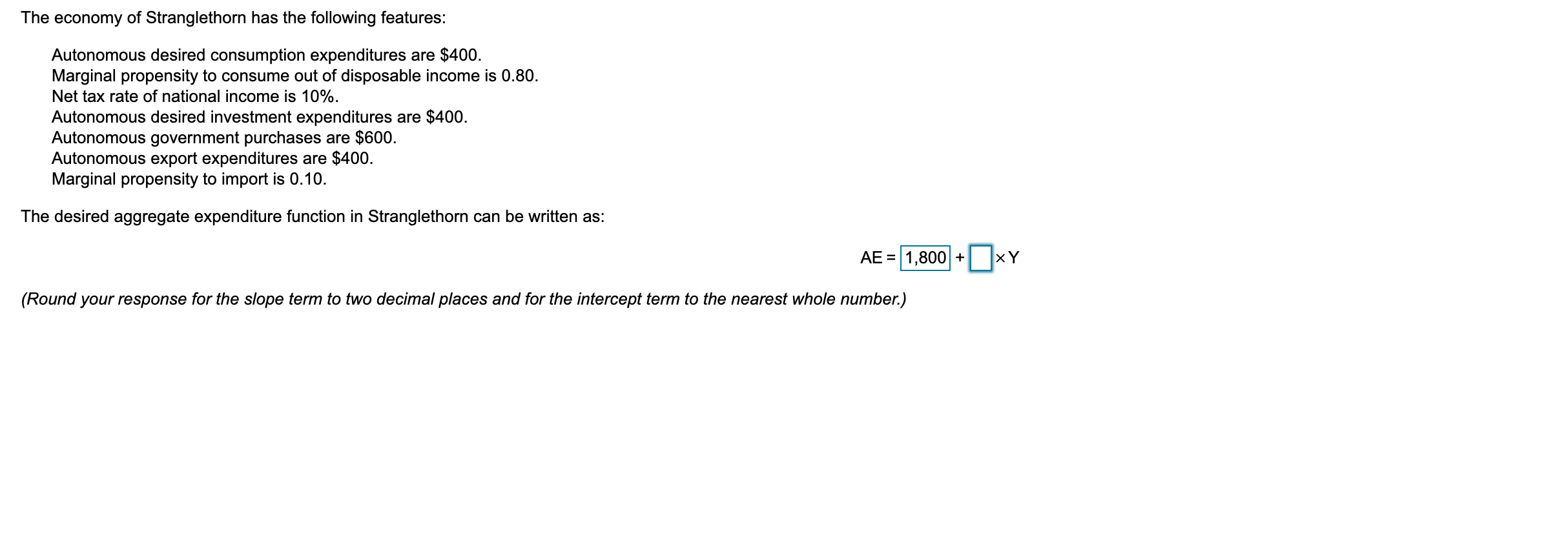 Solved The economy of Stranglethorn has the following | Chegg.com