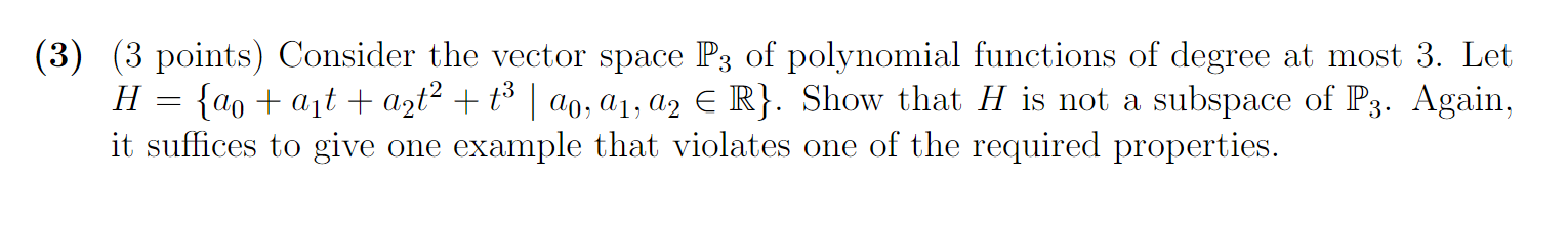 Solved (3) (3 points) Consider the vector space P3 of | Chegg.com