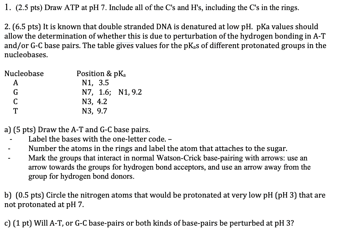 Solved 2. (6.5 pts) It is known that double stranded DNA is | Chegg.com