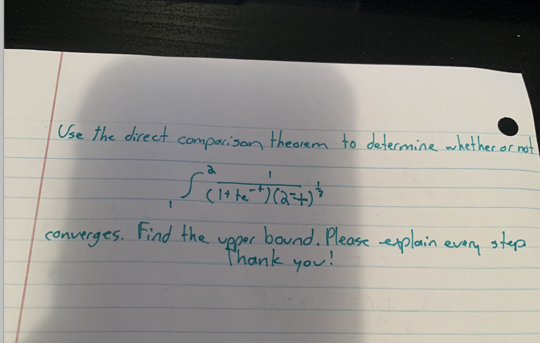 Use the direct comparison theorem to determine | Chegg.com