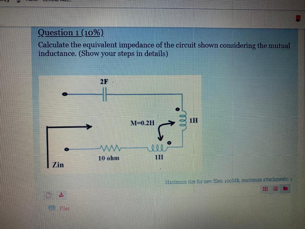 Solved Question 1 (10%) Calculate the equivalent impedance | Chegg.com
