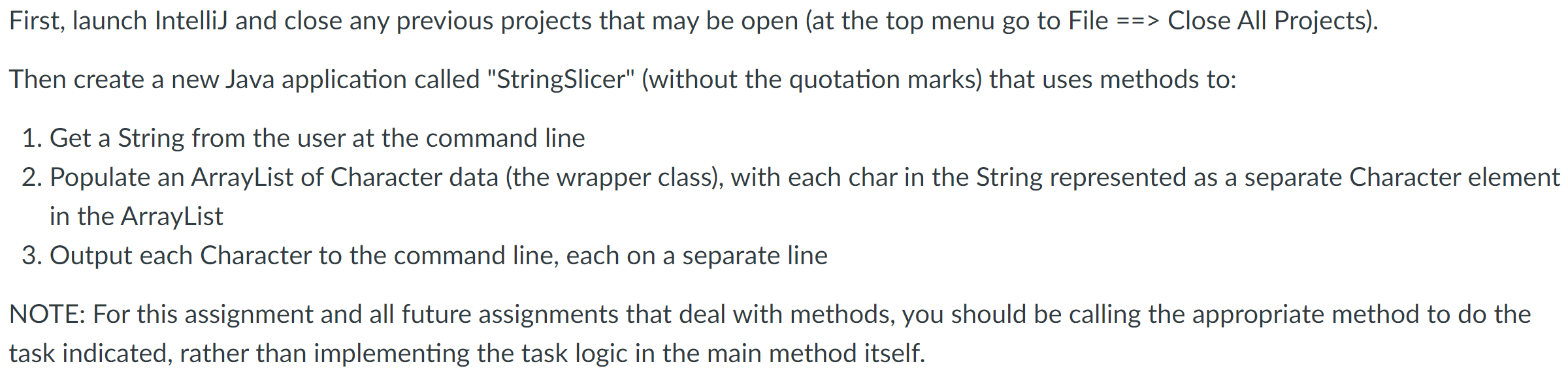 Solved First, launch IntelliJ and close any previous | Chegg.com
