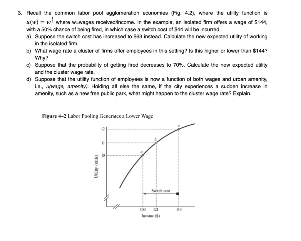 Solved 3. Recall the common labor pool agglomeration | Chegg.com