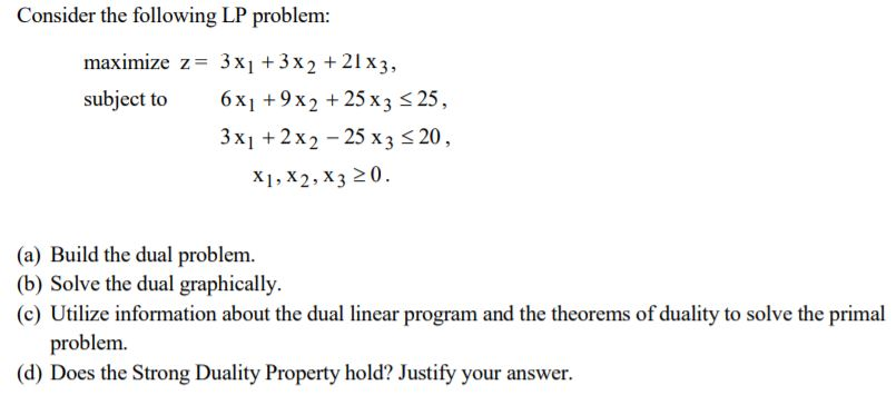 Solved Consider the following LP problem: maximize z= 3x1 +3 | Chegg.com