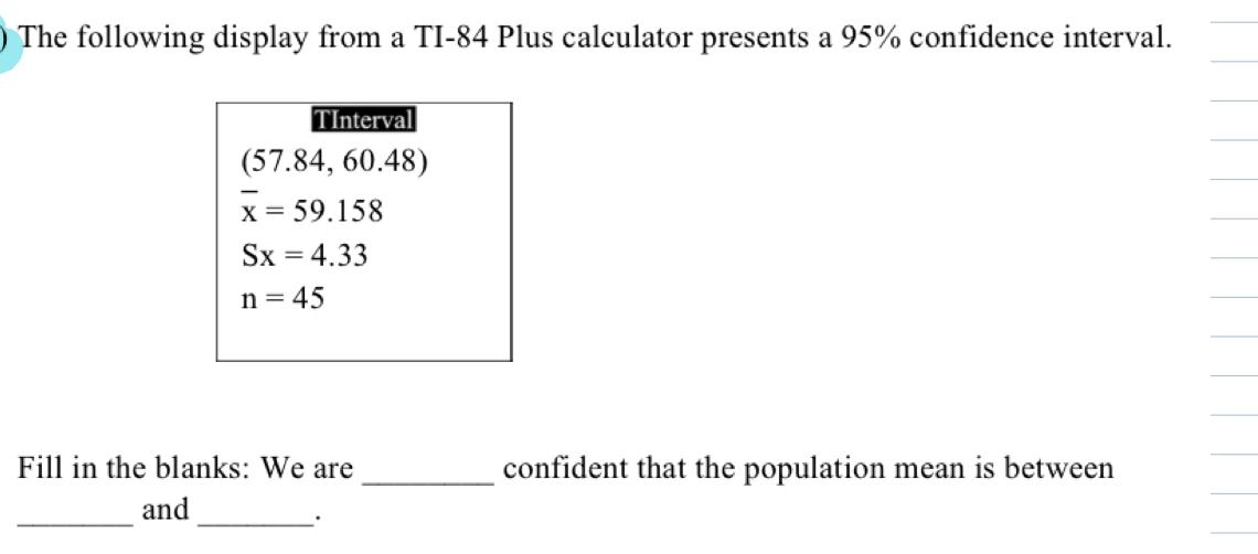 Solved The following display from a TI-84 Plus calculator | Chegg.com