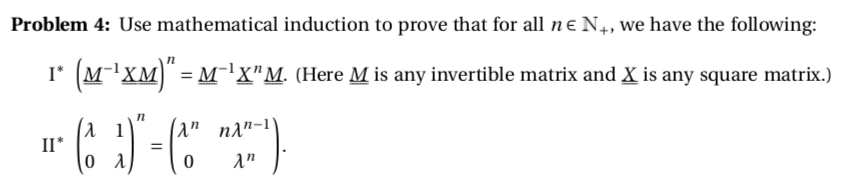 Solved Problem 4: Use mathematical induction to prove that | Chegg.com