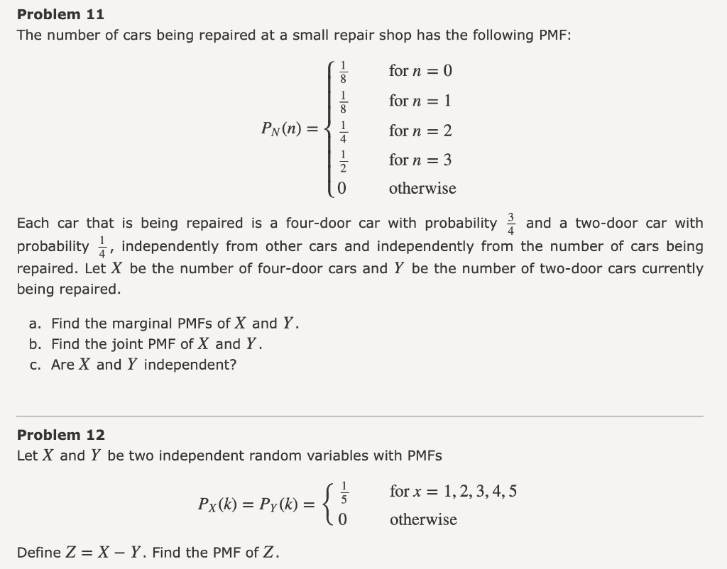 Solved Problem 11 The number of cars being repaired at a | Chegg.com