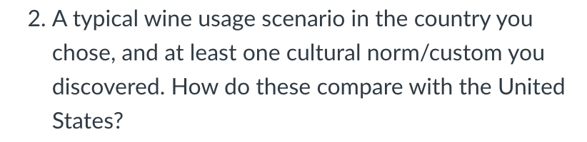 Solved 2. A typical wine usage scenario in the country you | Chegg.com