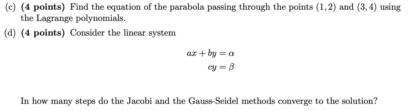 Solved (c) (4 points) Find the equation of the parabola | Chegg.com