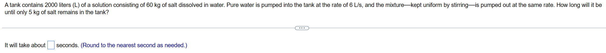 Solved It will take about seconds. (Round to the nearest | Chegg.com