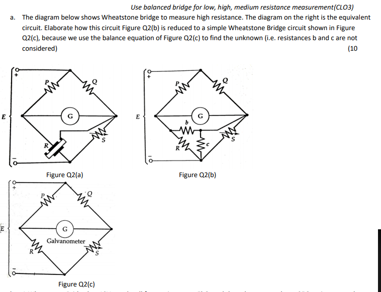 Solved Use balanced bridge for low, high, medium resistance | Chegg.com
