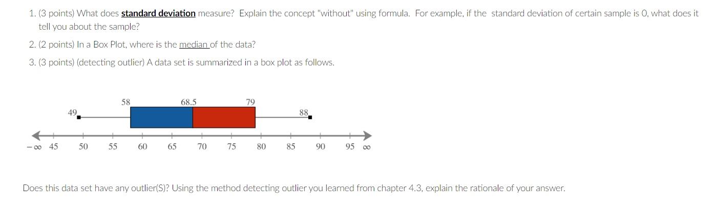 Solved (3 ﻿points) ﻿What does standard deviation measure? | Chegg.com