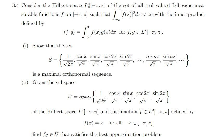 Solved 3.4 Consider the Hilbert space LR2[−π,π] of the set | Chegg.com
